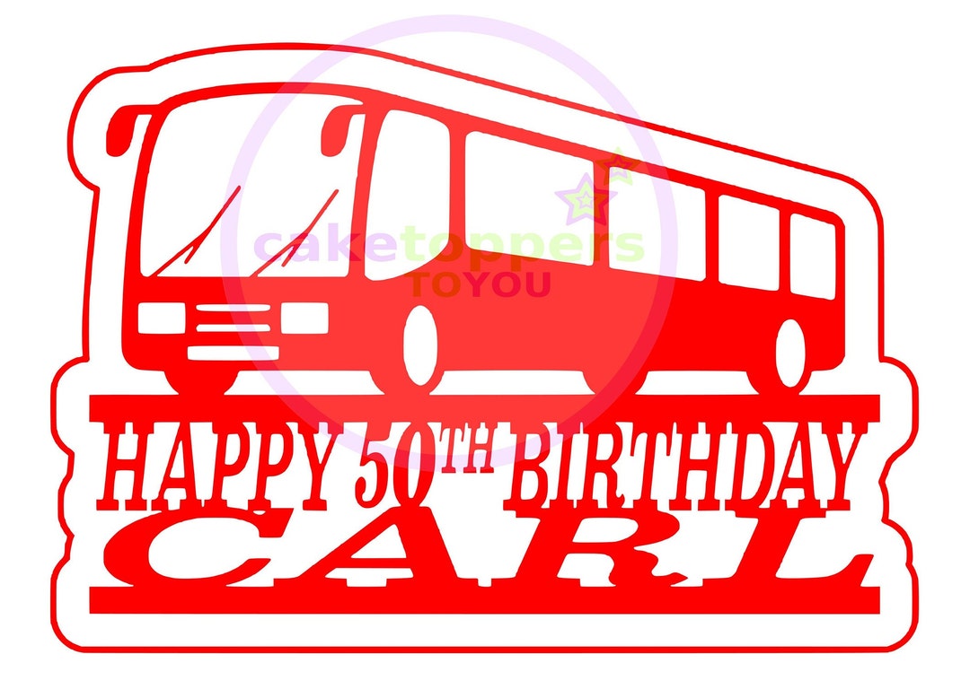 Bus Cake Topper / Coach Cake Topper Personalised Name & Age - Etsy