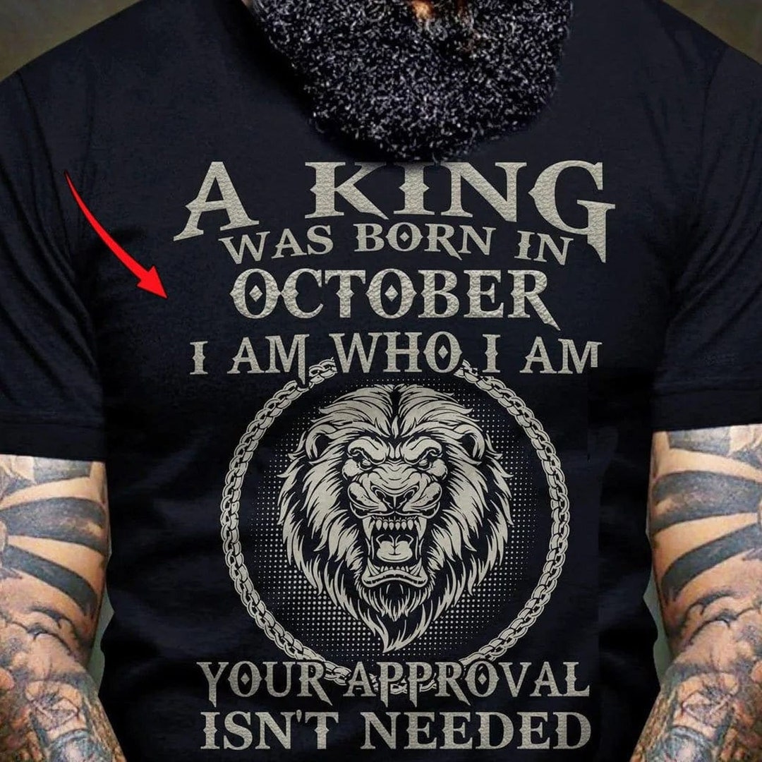 Personalized Vintage A King Was Born in October I Am Who I Am - Etsy