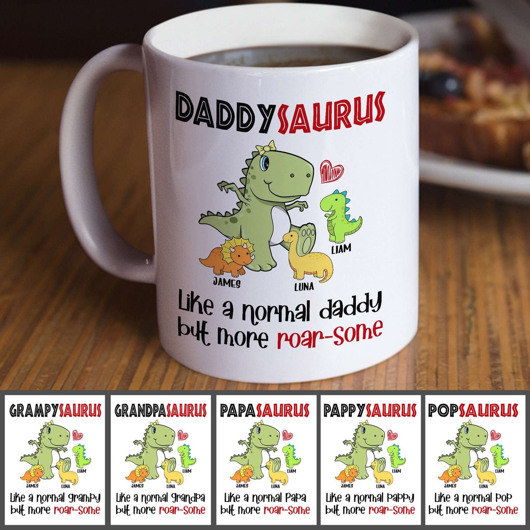 Personalized Daddy Saurus Like A Normal Daddy but More Roar - Etsy