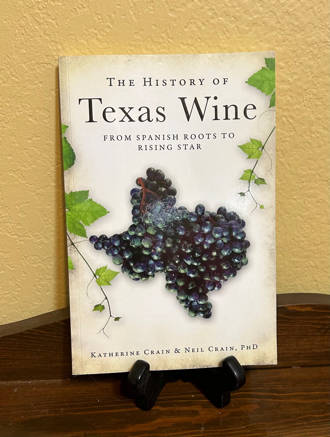 History of Tx Wines: From Spanish Roots to Rising Star by Katherine ...