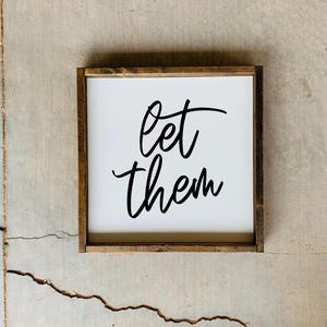 Let Them Framed Wood Sign - Etsy