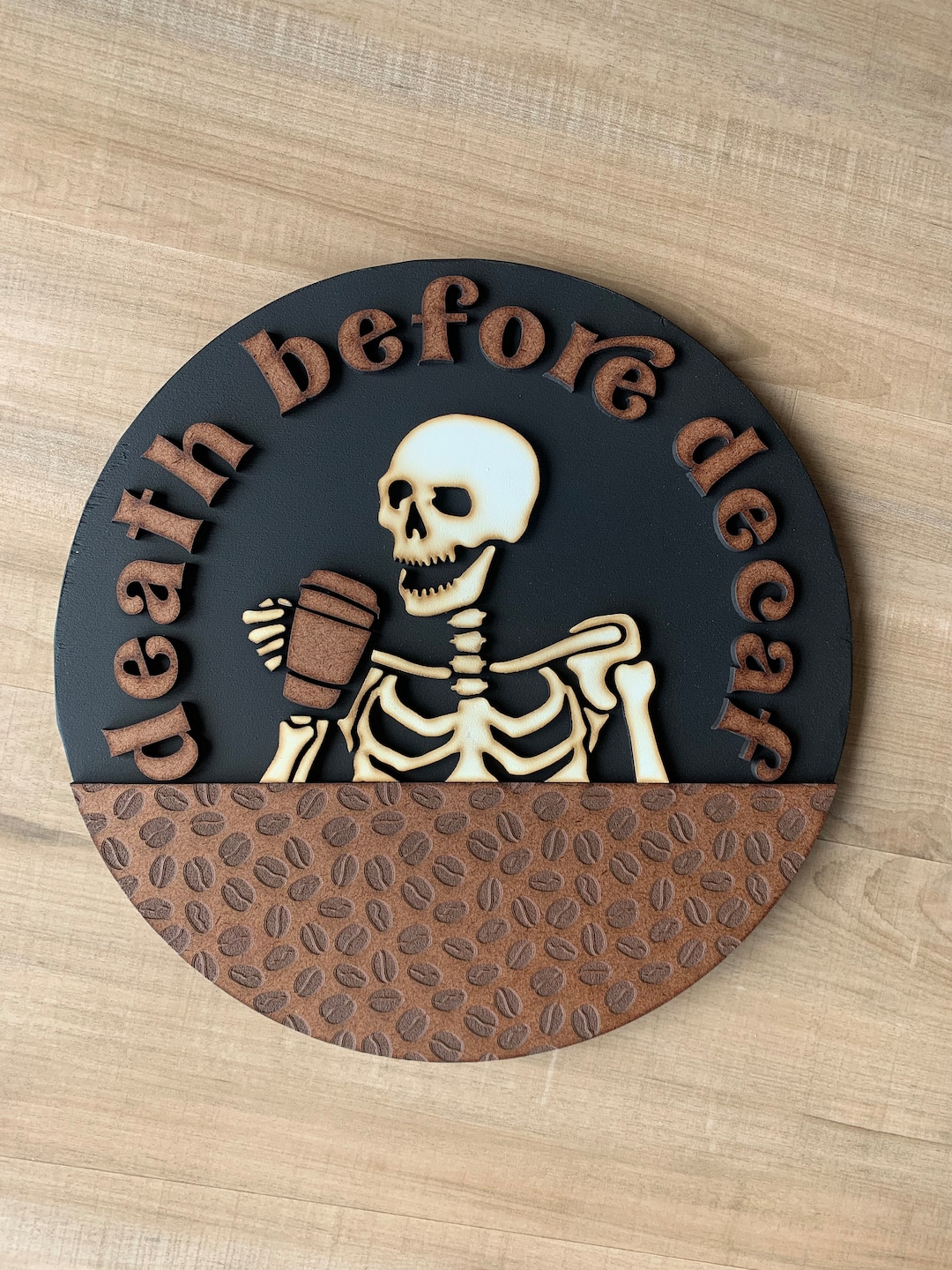 Death Before Decaf | Coffee Bar Sign | Coffee Sign | Round Wood Sign ...