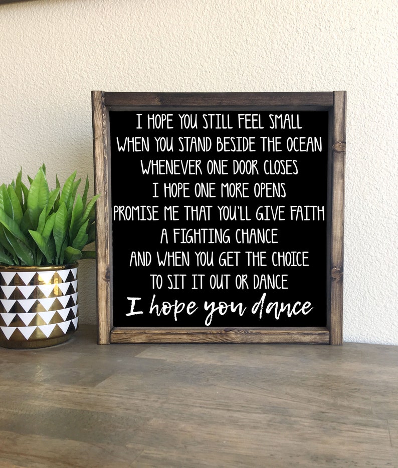 I Hope You Dance Framed Wood Sign - Etsy