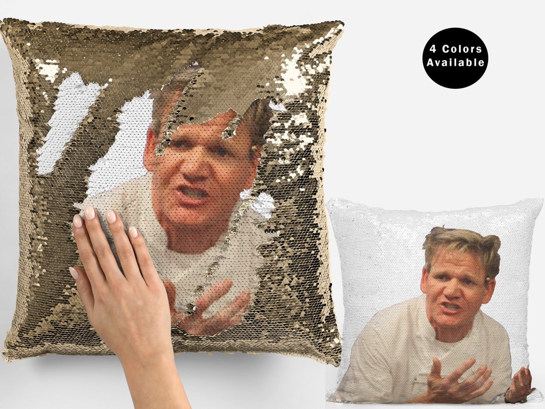 Gordon Ramsay Funny Sequin Pillow Cover, Funny Gordon Ramsay Flip ...