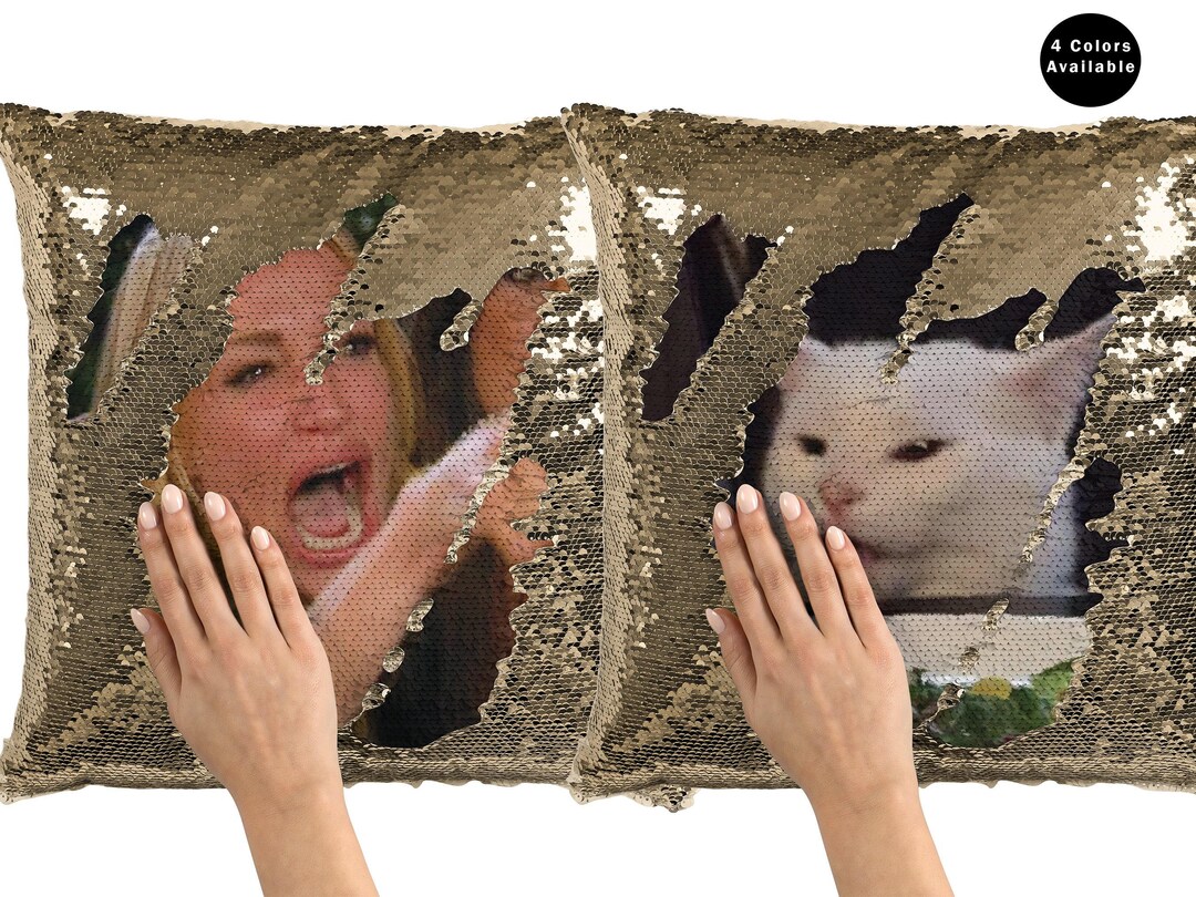 Woman Yelling at Cat - Smudge Meme Sequin Pillow Cover, Funny Smudge ...
