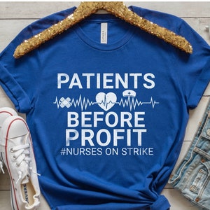 Patients Before Profits T-shirt, Save Nursing Shirt, Nurse March Shirt ...