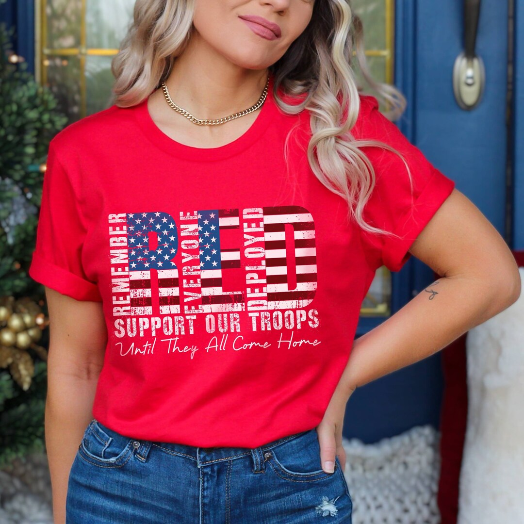 RED Friday Shirt, Remember Everyone Deployed Shirt, We Wear Red on ...