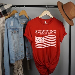 Surviving Deployment Shirt, Remember Everyone Deployed RED Friday Shirt ...