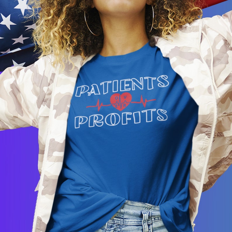 Patients Over Profits T-shirt Save Nursing Shirt Nurse - Etsy