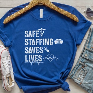 Safe Staffing Saves Lives Nurse T-shirt, Save Nursing Shirt, Nurse ...