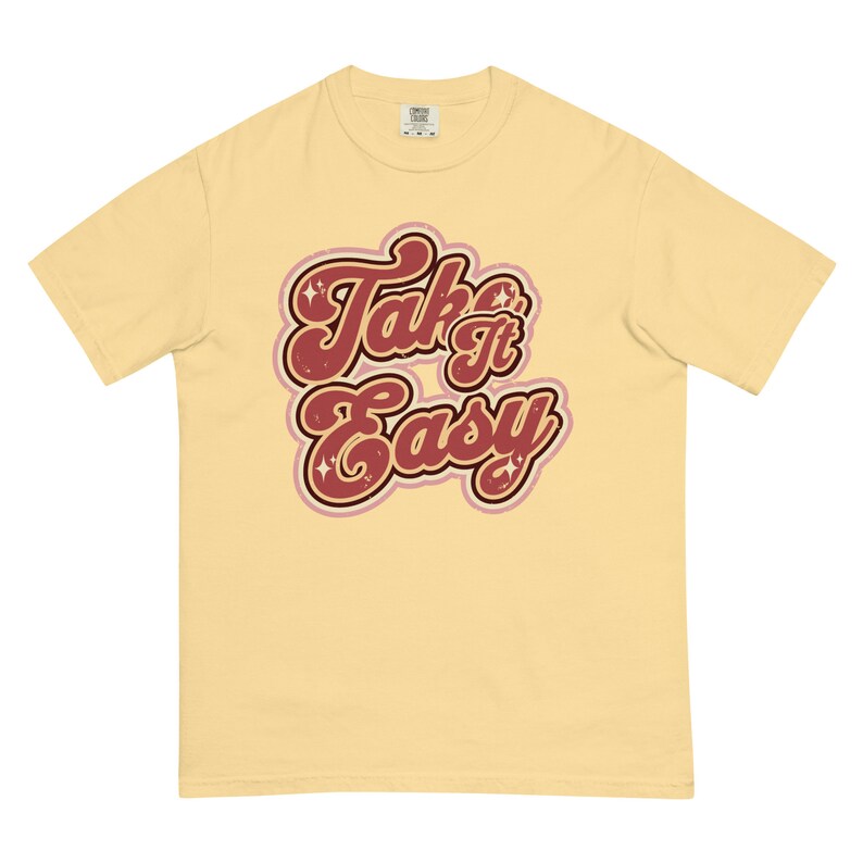 Take It Easy Shirt Vintage Vibes Inspired Comfort Colors Tee - Etsy