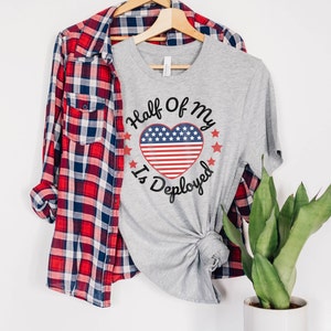 RED Friday Shirt, Half of My Heart is Deployed Deployment Shirt ...