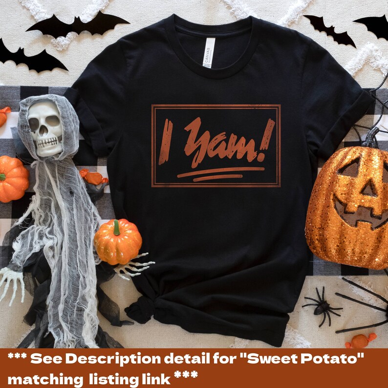 She's My Sweet Potato I Yam Shirt, Couple Thanksgiving Matching Shirt ...