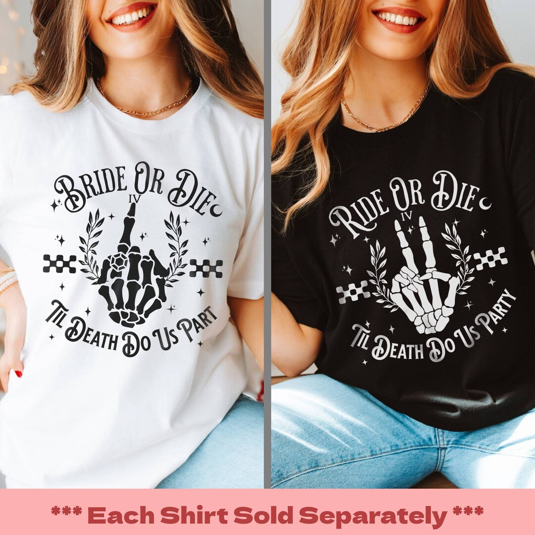 Bride or Die Shirt, Til Death Do Us Party Halloween Bachelorette Shirt ...