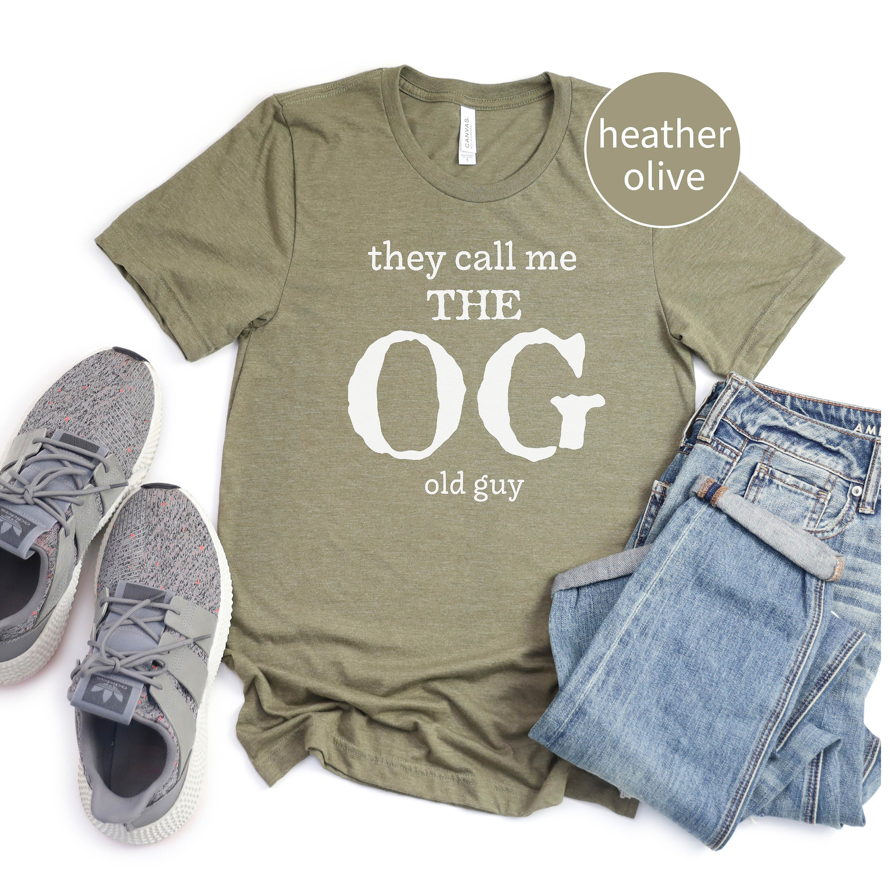 Old Age Gag Gift the OG Old Guy Shirt Funny Birthday Gift Mens 50th ...
