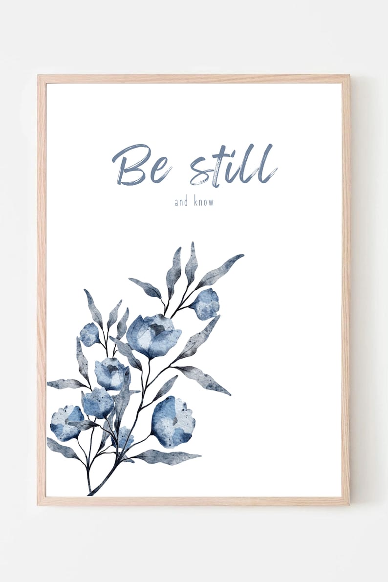 Be Still and Know // Bible Verse Wall Art / Bible Verse Print ...