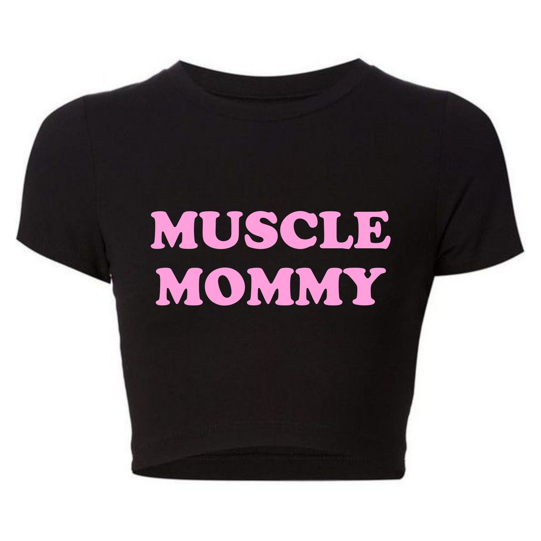 Muscle Mommy Crop Topmuscle Mommy Baby Teey2k - Etsy