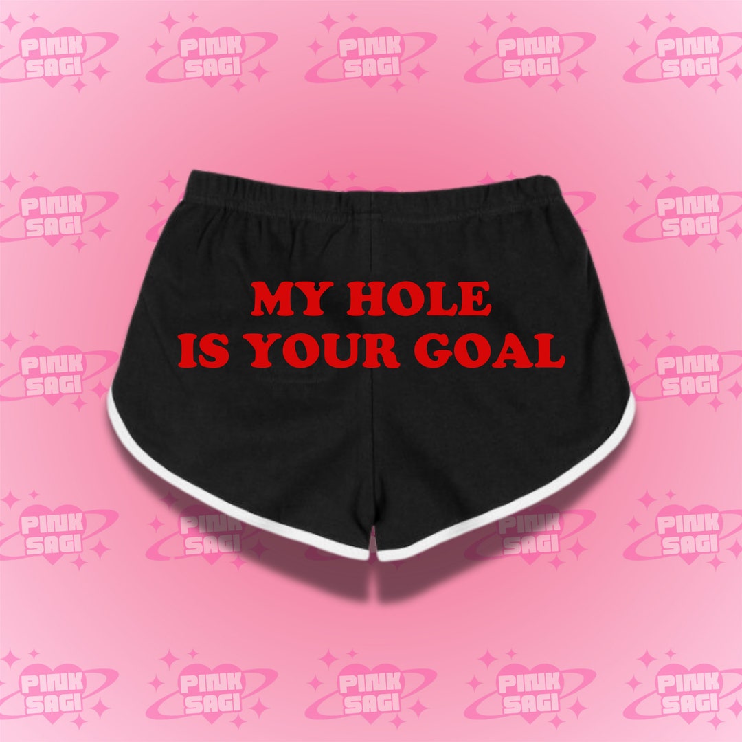 My Hole is Your Goal Booty Shorts,y2k Funny Booty Shorts,booty Shorts ...