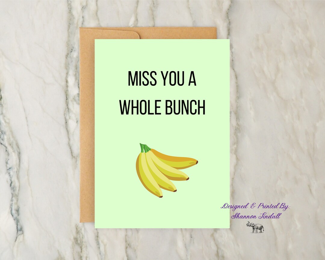 5x7 Miss You Card, Banana Card, Greeting Card, Simple Greeting Card ...