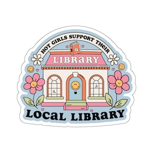 Hot Girls Support Their Local Library Kiss-cut Stickers - Etsy