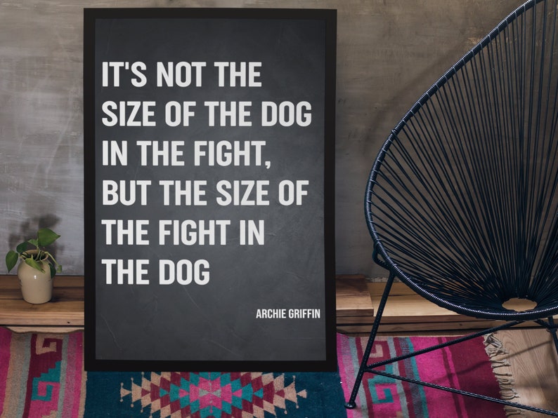 It's Not the Size of the Dog in the Fight, but the Size of the Fight in ...