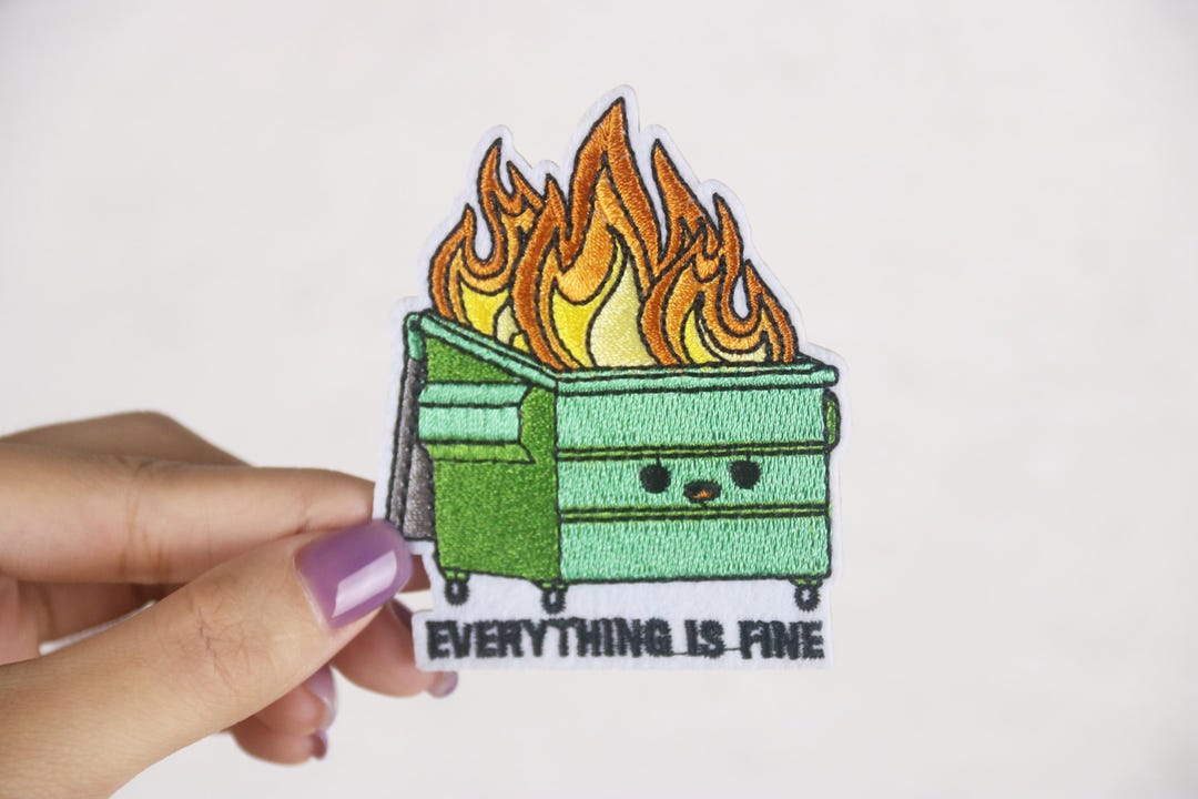 Everything is Fine, Flame Patch, Optimistic, Iron on Patch ,embroidered ...