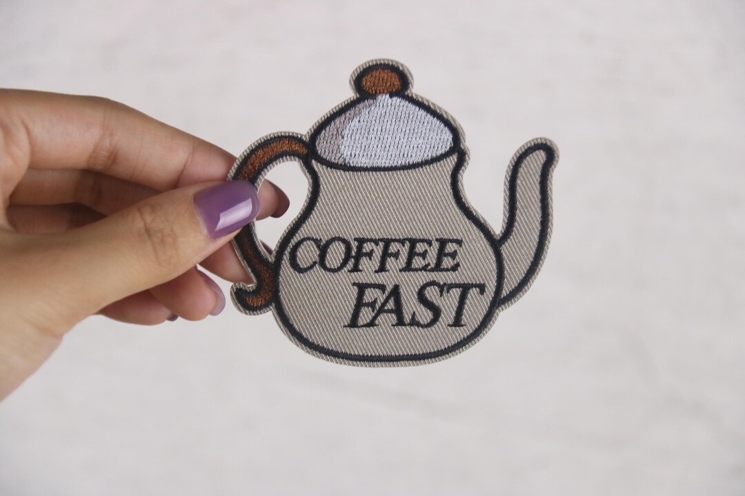 Coffee Fast Patch, Making Coffee Patch, Iron on Patch ,embroidered ...