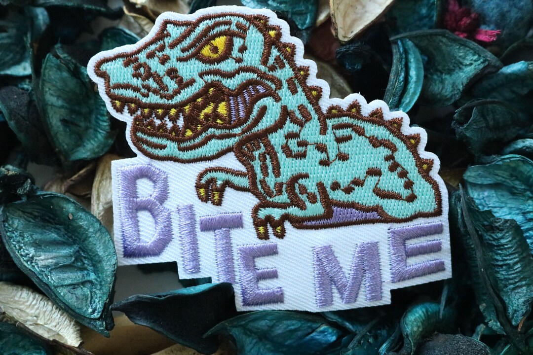 Bite Me Patch,dinosaur Patch,t-rex Patch,iron on Patch ,embroidered ...