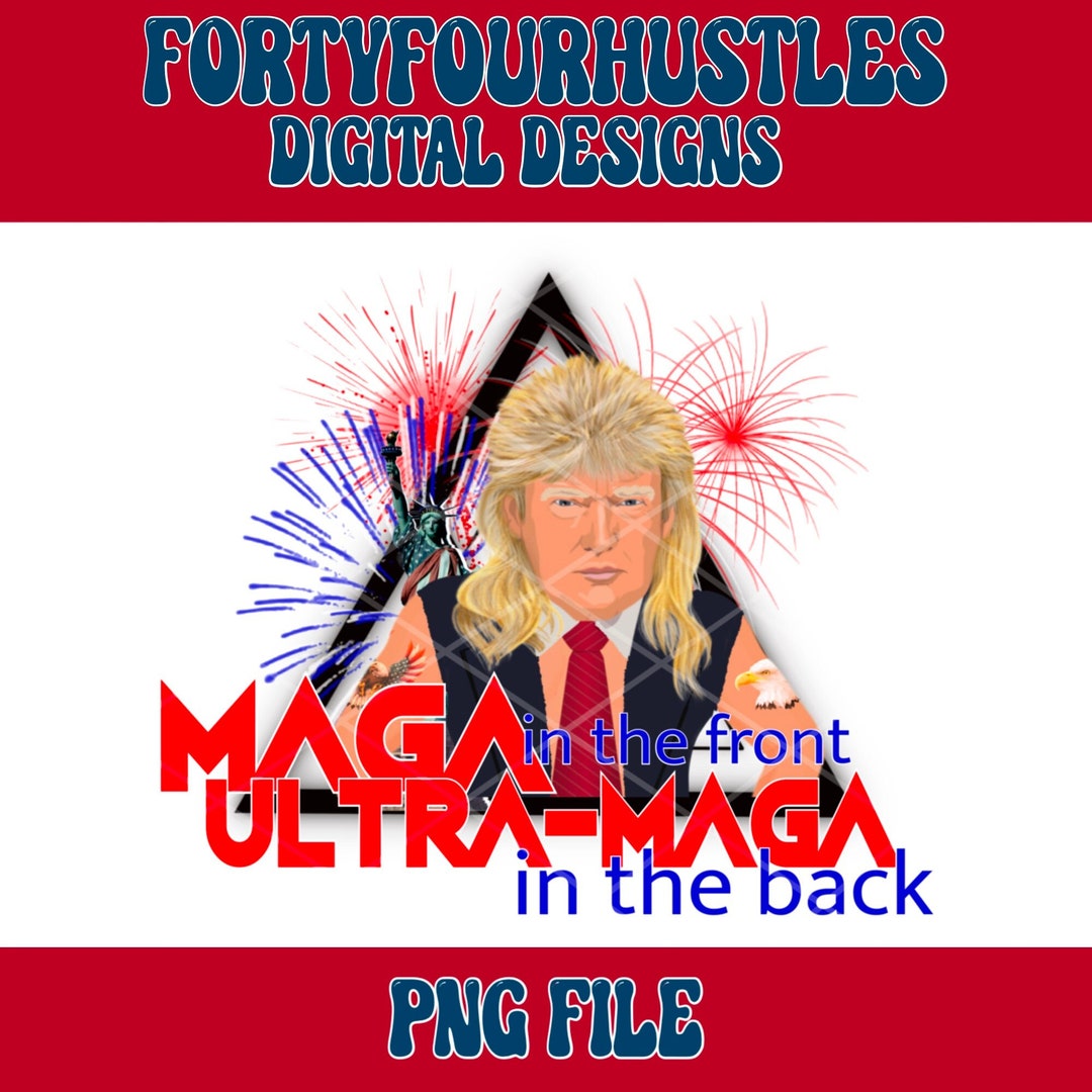 Ultra MAGA Trump Mullet Digital Design. - Etsy