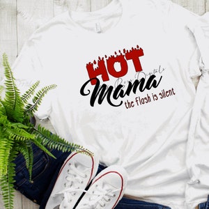 One Hot Momma the Flash is Silent SVG Png/menopause Svg Png/personal ...