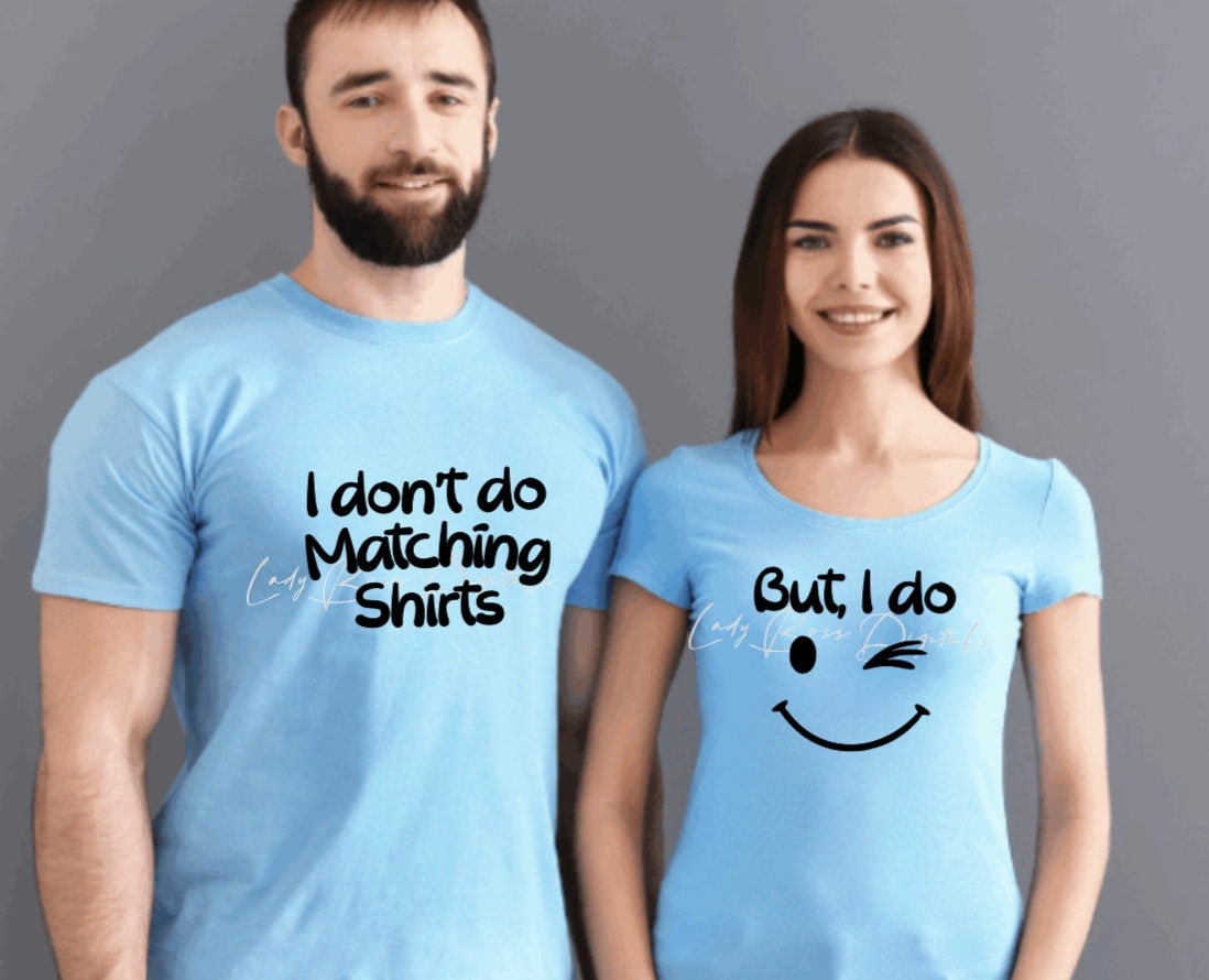 I Don't Do Matching T-shirts but I Do Svg Png/funny Cute Couple SVG Png ...