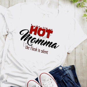 One Hot Momma the Flash is Silent SVG Png/menopause Svg Png/personal ...