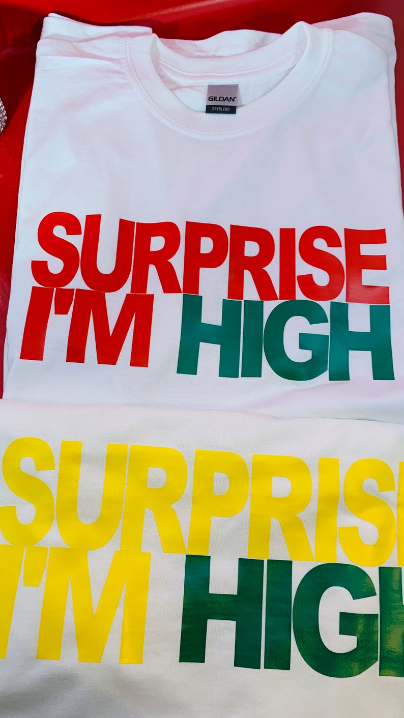 SURPRISE I'M HIGH SVG Png - Etsy