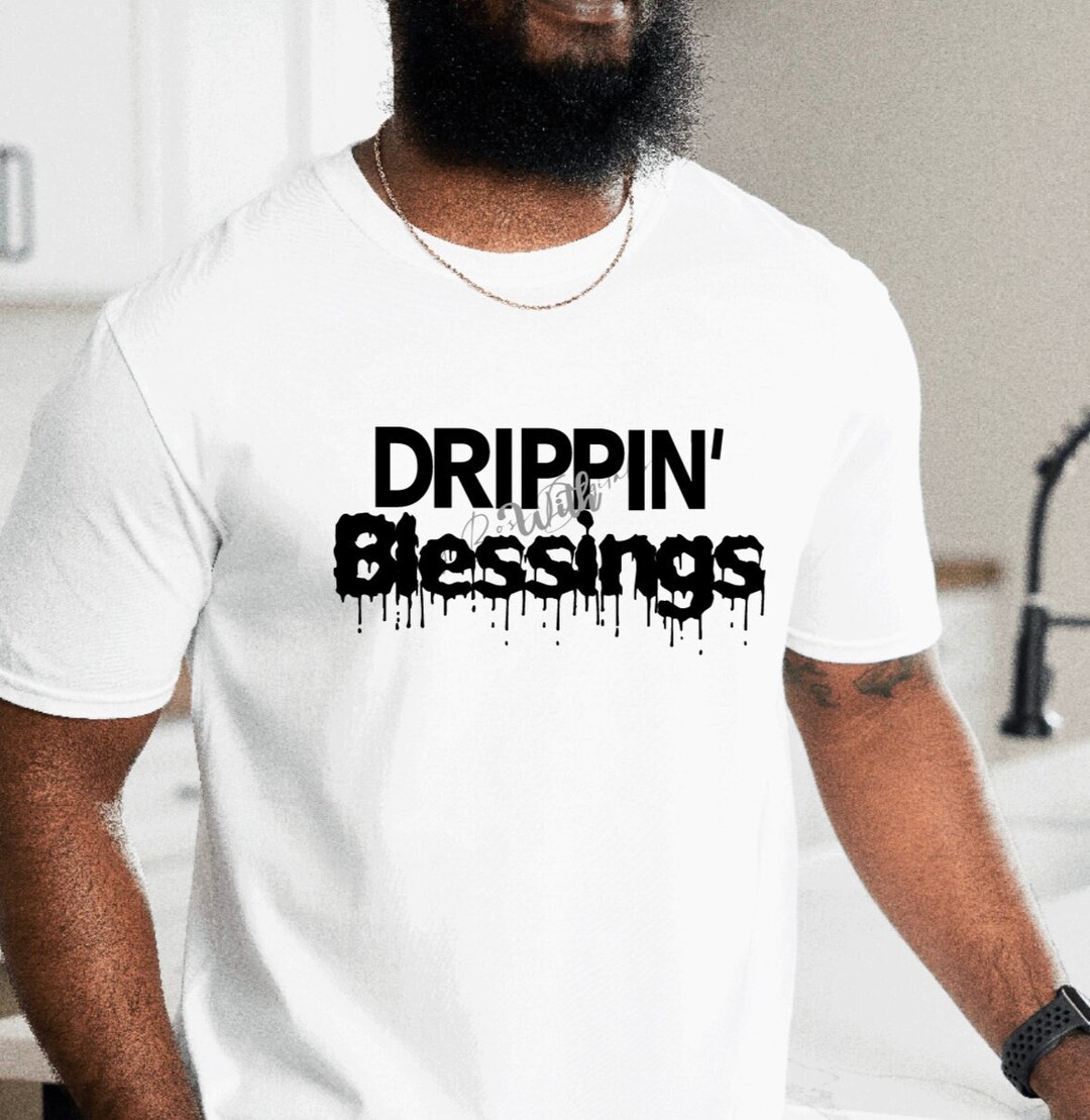 Dripping With Blessings Svg/trust God Svg/spiritual Svg/god is All ...