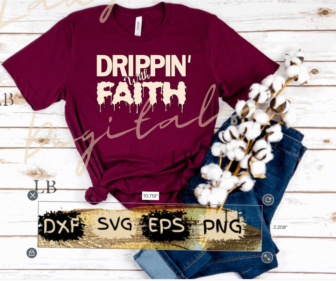 Dripping With Faith SVG Trust God SVG Spiritual SVG God is - Etsy