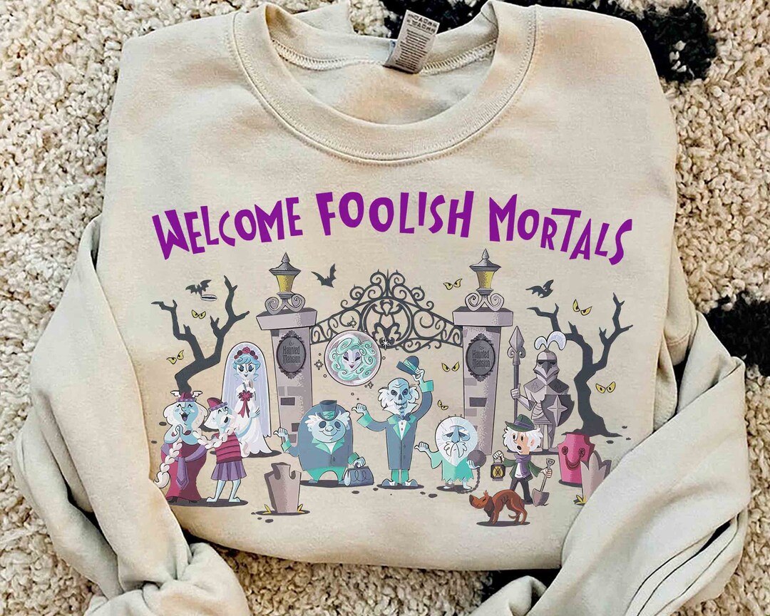 Haunted Mansion House Welcome Foolish Mortals Shirt, Hitchhiking Ghosts ...