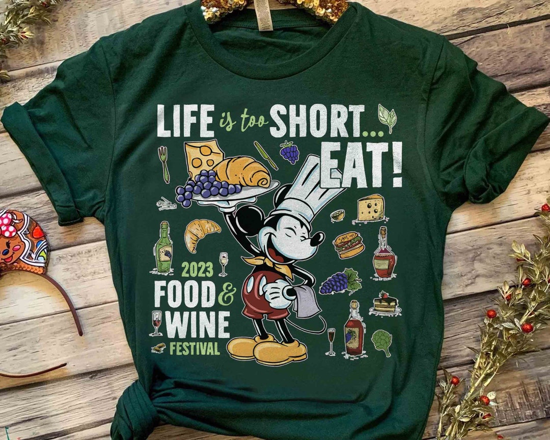 Mickey Mouse Life is Too Short Eat Shirt, Disney Epcot World Tour Food ...