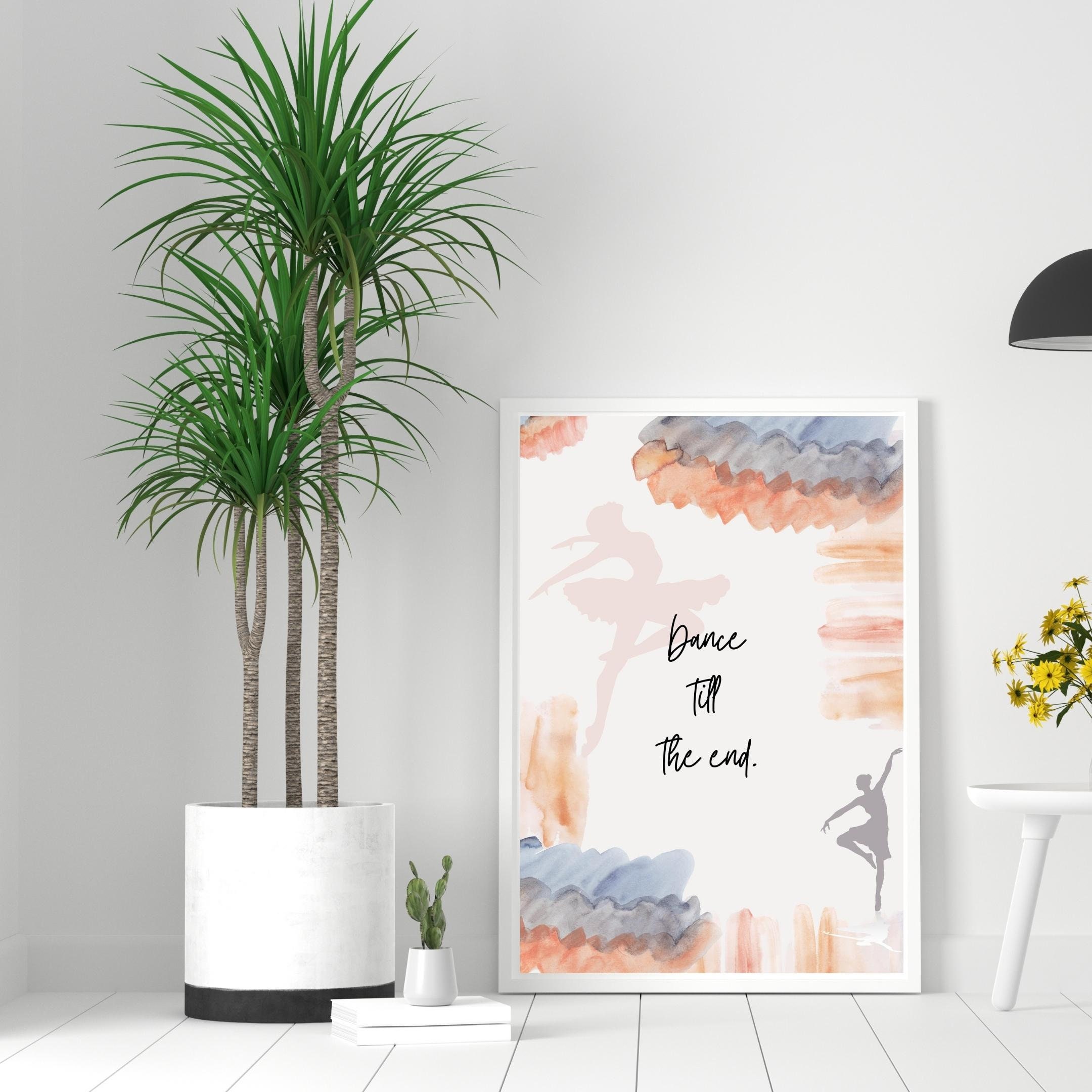 Dancer Printable |motivational Dance Quote |dance Studio Decor |dancer ...