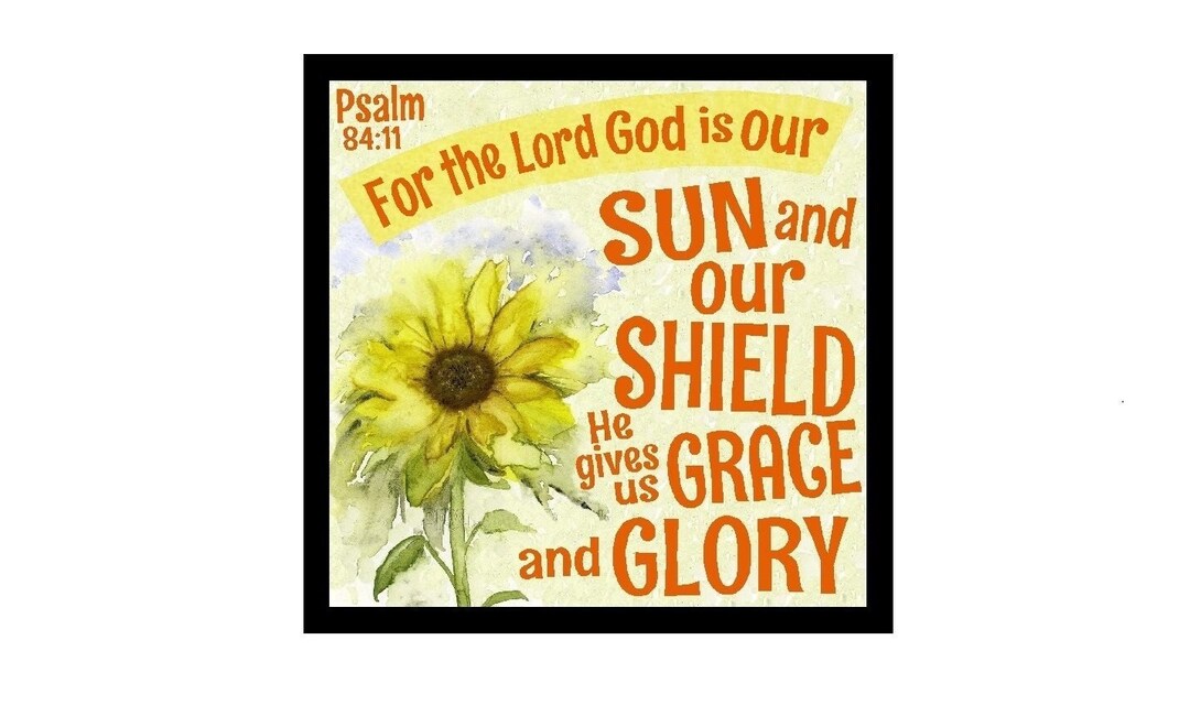 Christian Gifts | Sunflower | Bible Verse, Magnet the Lord is Our Sun ...