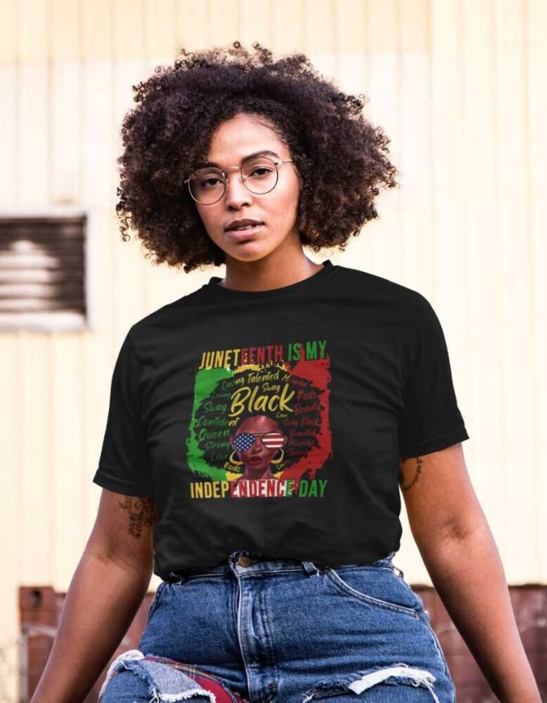 Juneteenth is My Independence Day Tee - Etsy