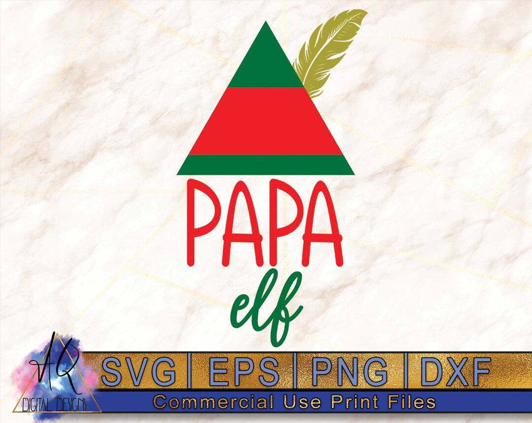 Papa Elf Svg Dxf Png Eps Files for Cutting Machines Cameo Cricut ...