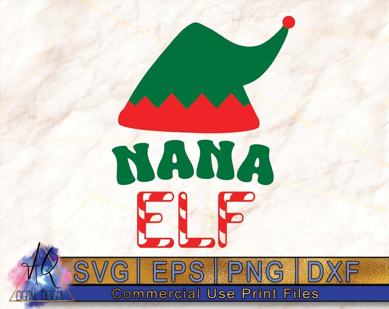 Nana Elf Svg Dxf Png Eps Files for Cutting Machines Cameo Cricut ...