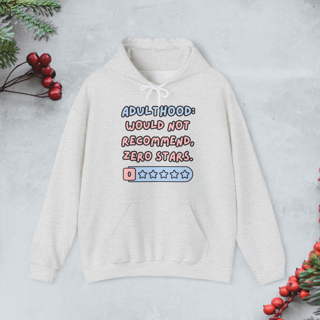 Funny Quote Adulthood Hoodie, Relatable Sweatshirt, Gift for ...
