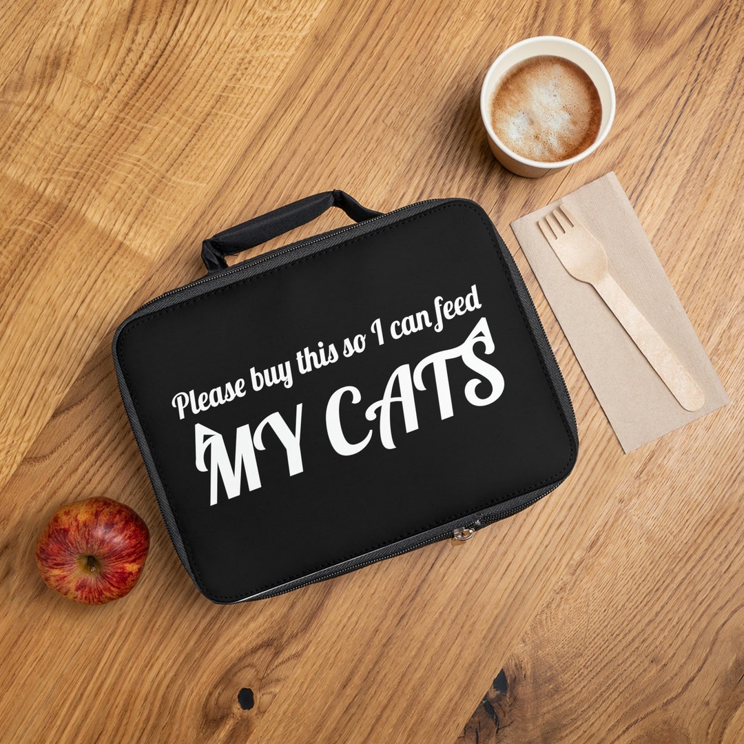 Funny Cat Lunch Bag, Cat Quote Picnic Bag, Cat Gifts, Cute Cat Lunch ...
