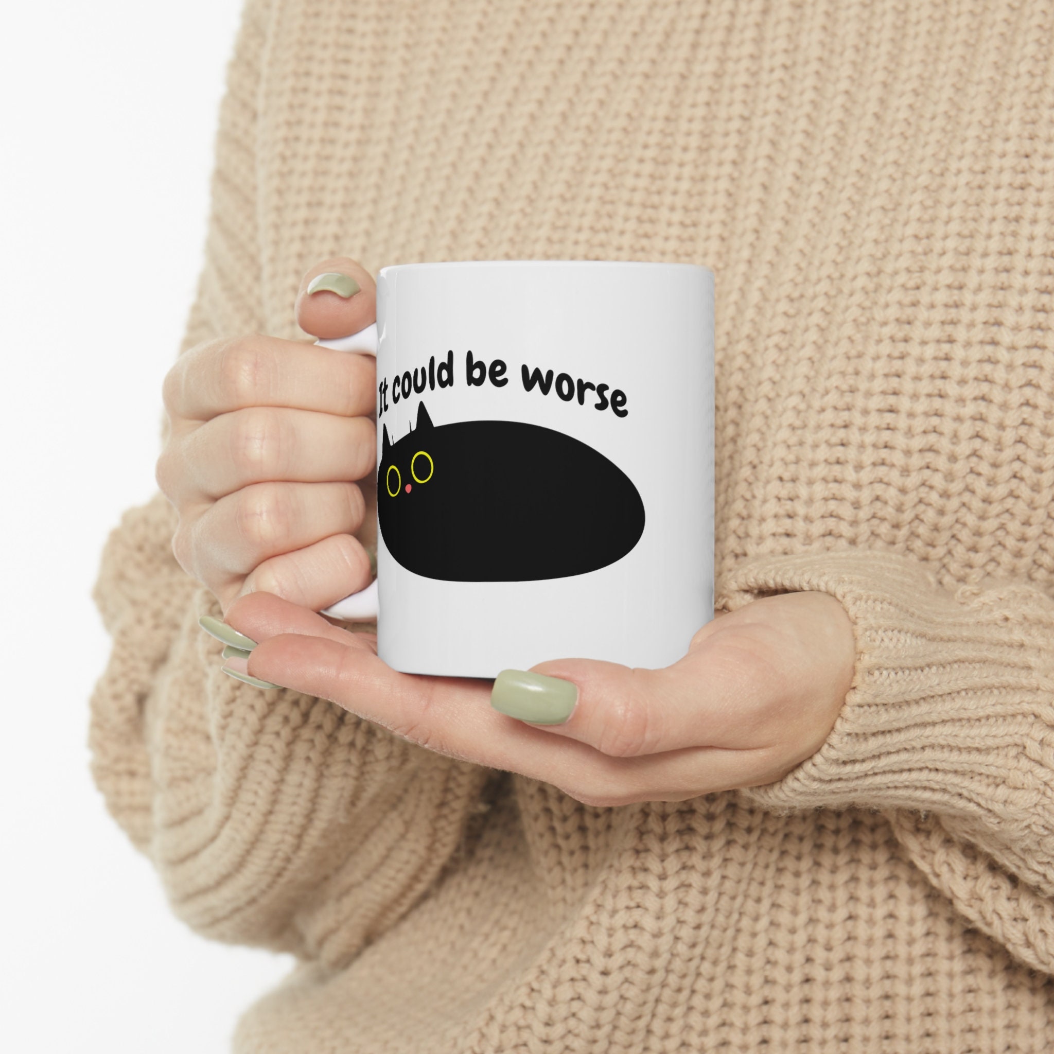 Black Cat Ceramic Mug 11oz, Funny Cat Quote Mug, Sarcastic Cat Cup ...