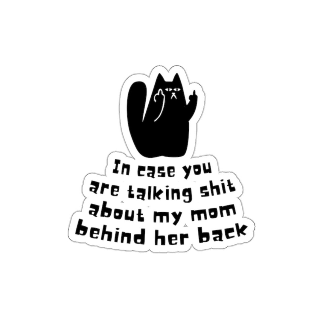 Cat Pointing Middle Finger and Says "in Case You Are Talking Shit About ...