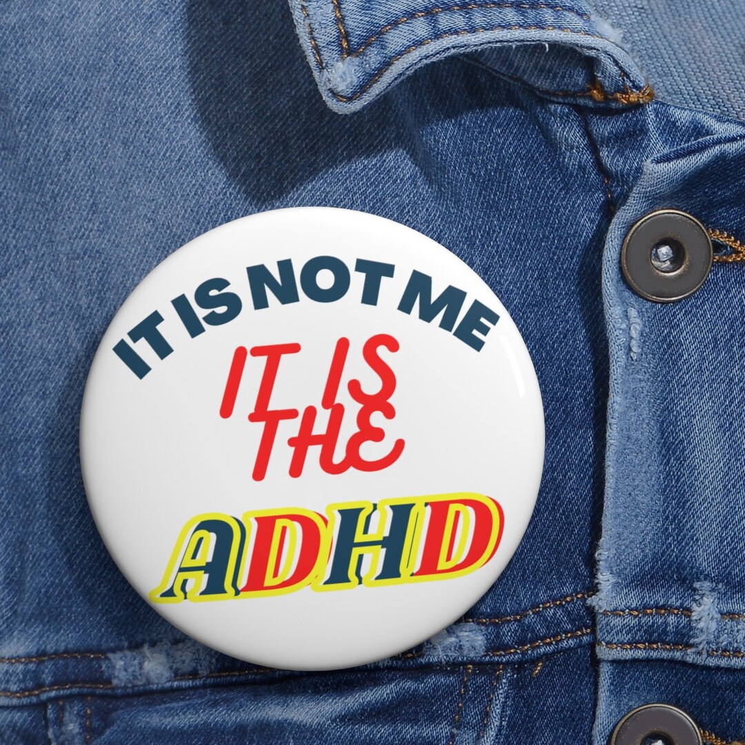Adhd Pin Retro Pin Funny Pin Groovy Text Pin It Is Not Me Millennial Pin Adhd Awareness