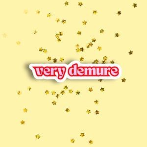 Very Demure Laptop Sticker, Very Demure Water Bottle Sticker, Very ...