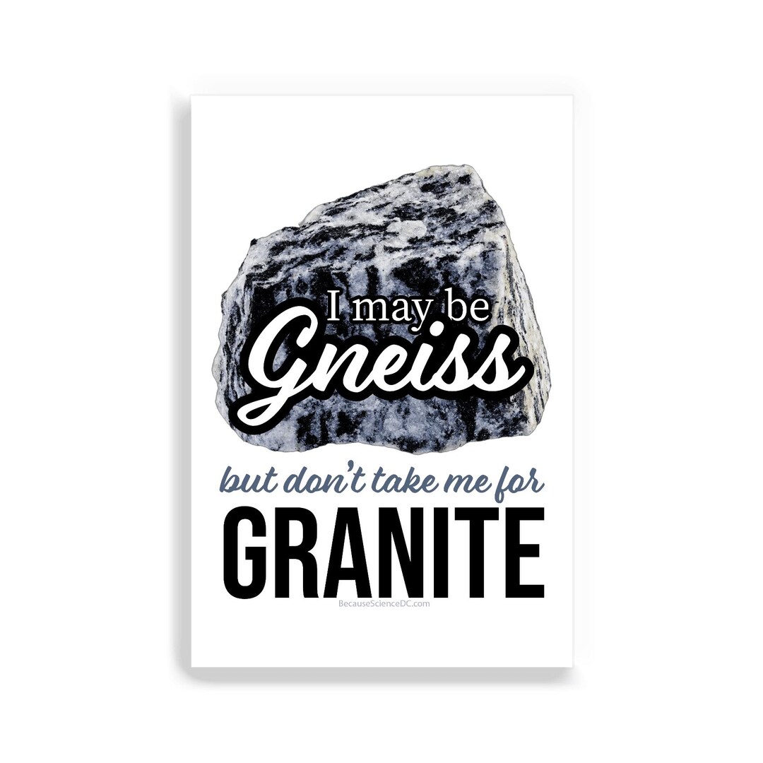 Don't Take Me for Granite - 2x3 Magnet - Nerdy Science Themed Gift - Etsy