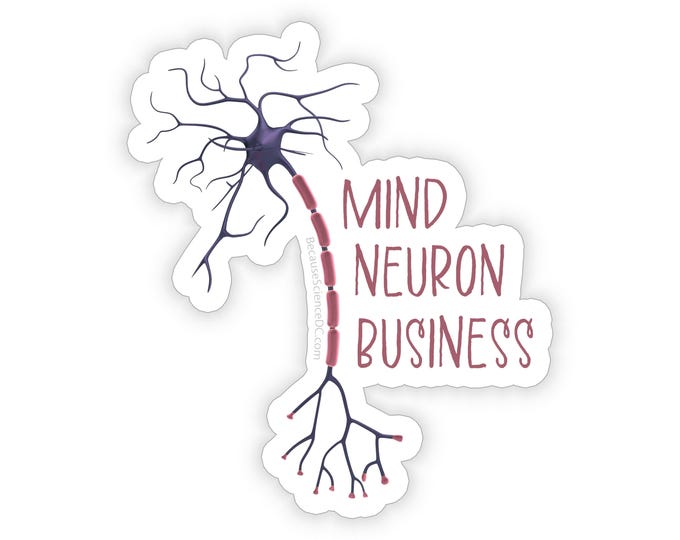 Mind Neuron Business - Vinyl Sticker - STEM Scientist Gift - Etsy